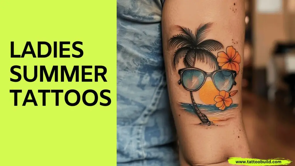 Ladies Summer Tattoo: Best Ideas for The Summer - Tattoo Build